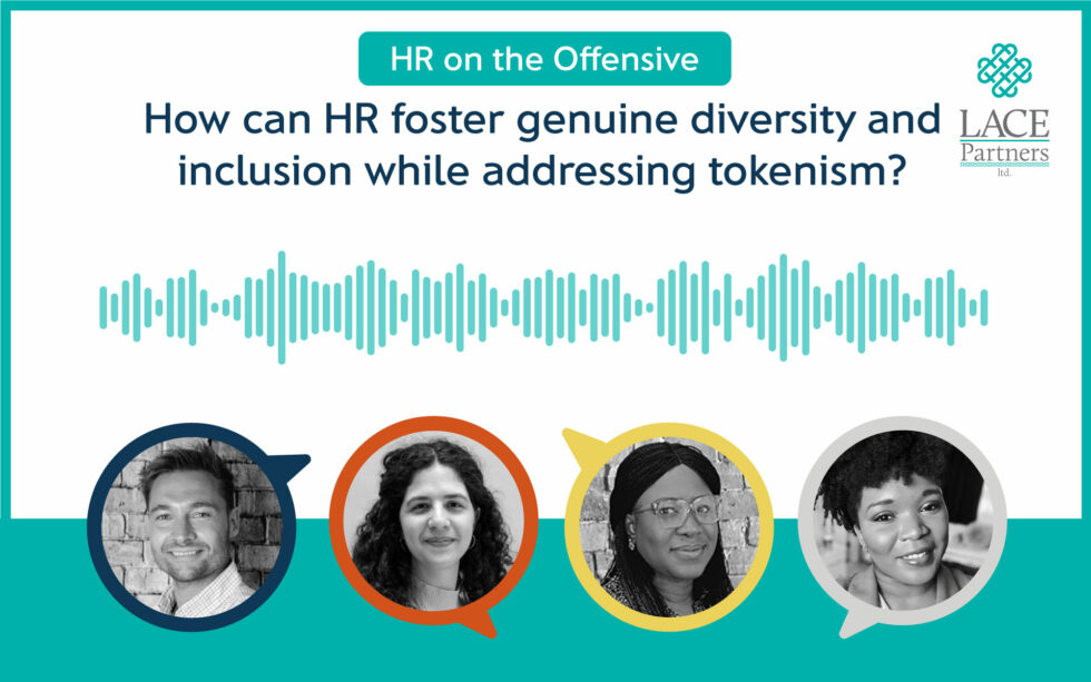Tokenism: How can HR foster genuine diversity and inclusion? - LACE ...