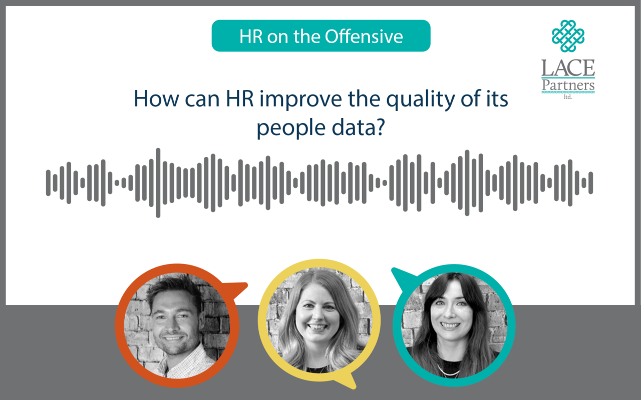 How can HR improve the quality of its people data? - LACE Partners