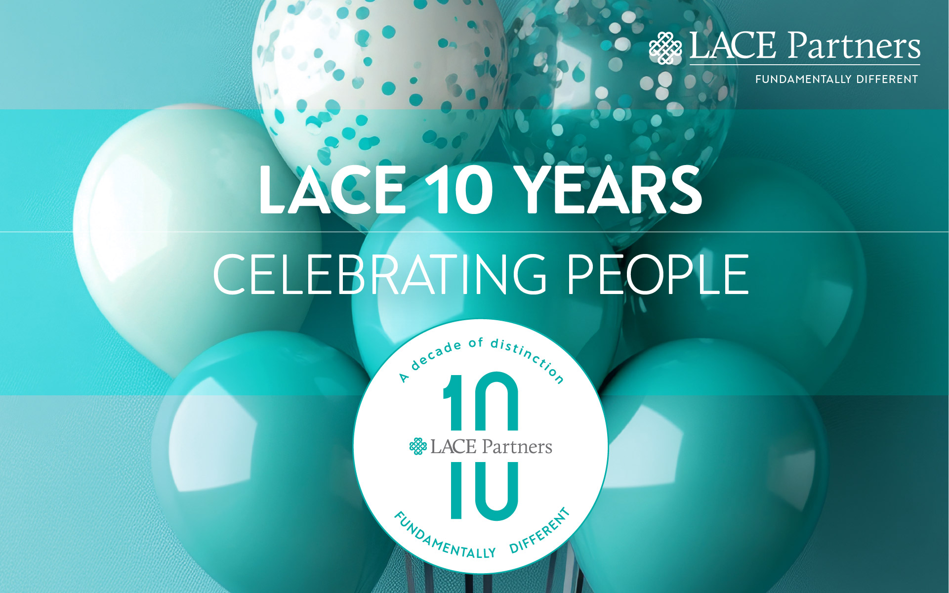 LACE's 10th anniversary - LACE Partners