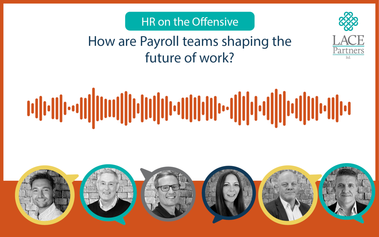 How are Payroll teams shaping the future of work? - LACE Partners