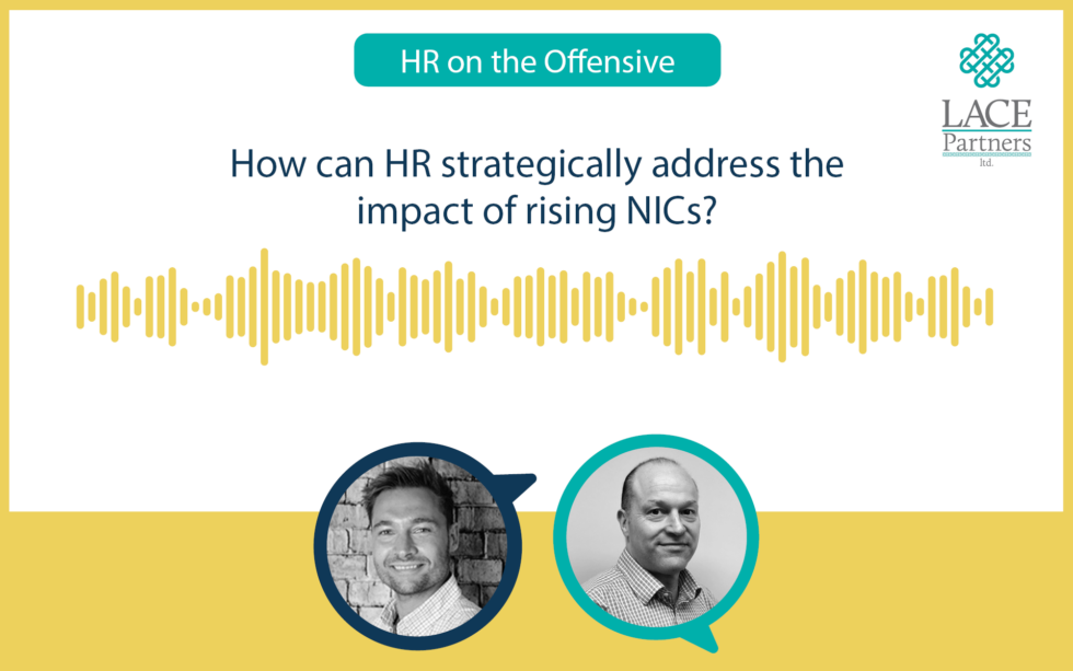 How can HR strategically address the impact of rising NICs? - LACE Partners