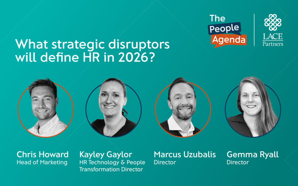 What strategic disruptors will define HR in 2026? - LACE Partners
